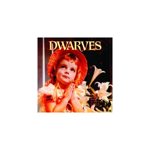 Dwarves, The - Thank Heaven for Little Girls, 24,90