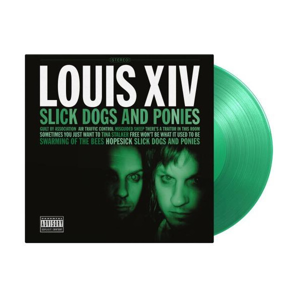 Louis Xiv - Slick Dogs and Ponies, 29,90