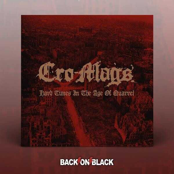 Cro-Mags - Hard Times in the Age of Quarrel - Vol. 2 - (red) col lp, 29,90